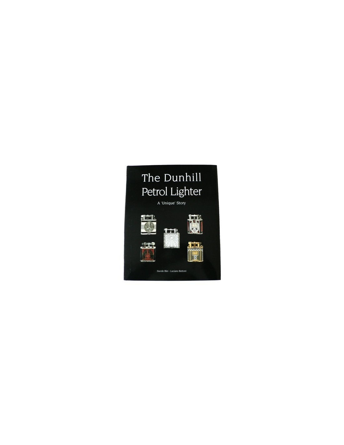 - The Dunhill Petrol Lighter - A 'Unique' Story - Coltelleria...